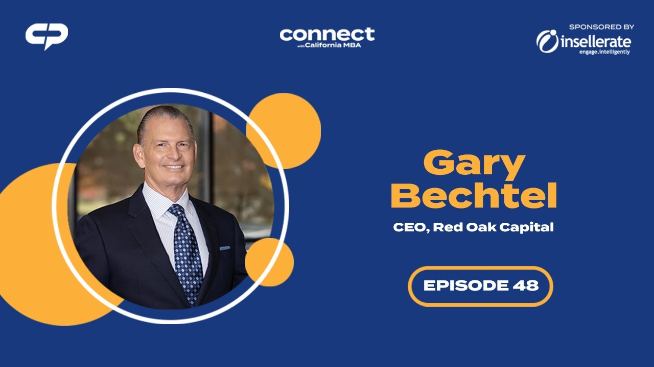 Connect Episode 48 | Gary Bechtel, CEO, Red Oak Capital - YouTube