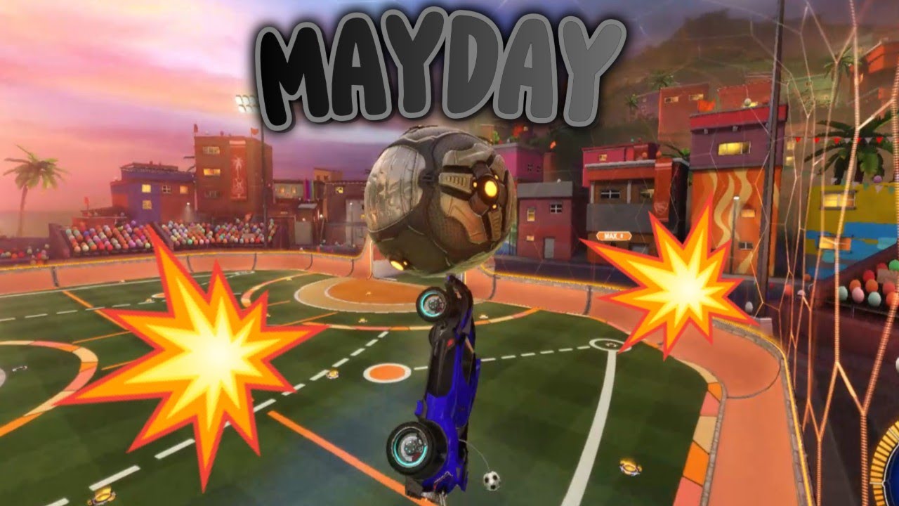 MAYDAY - Rocket league montage - YouTube