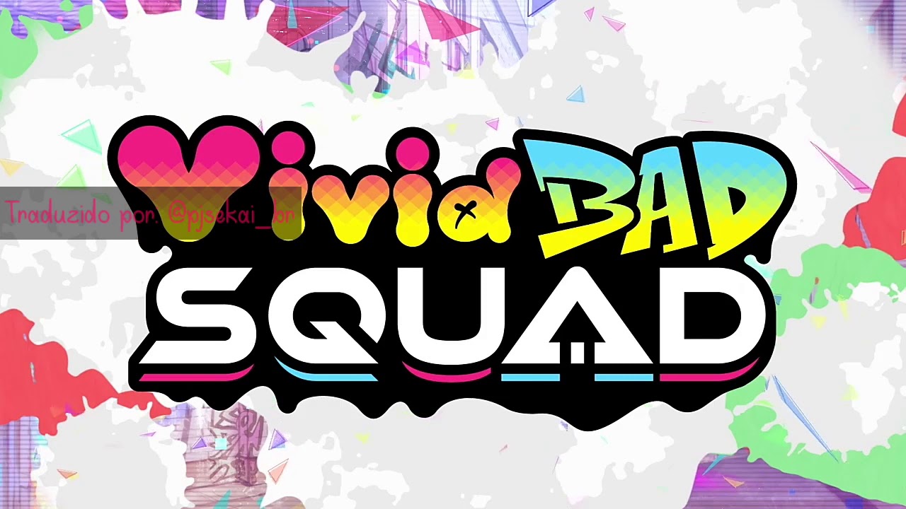{Project SEKAI} Introdução - Vivid BAD SQUAD! - YouTube