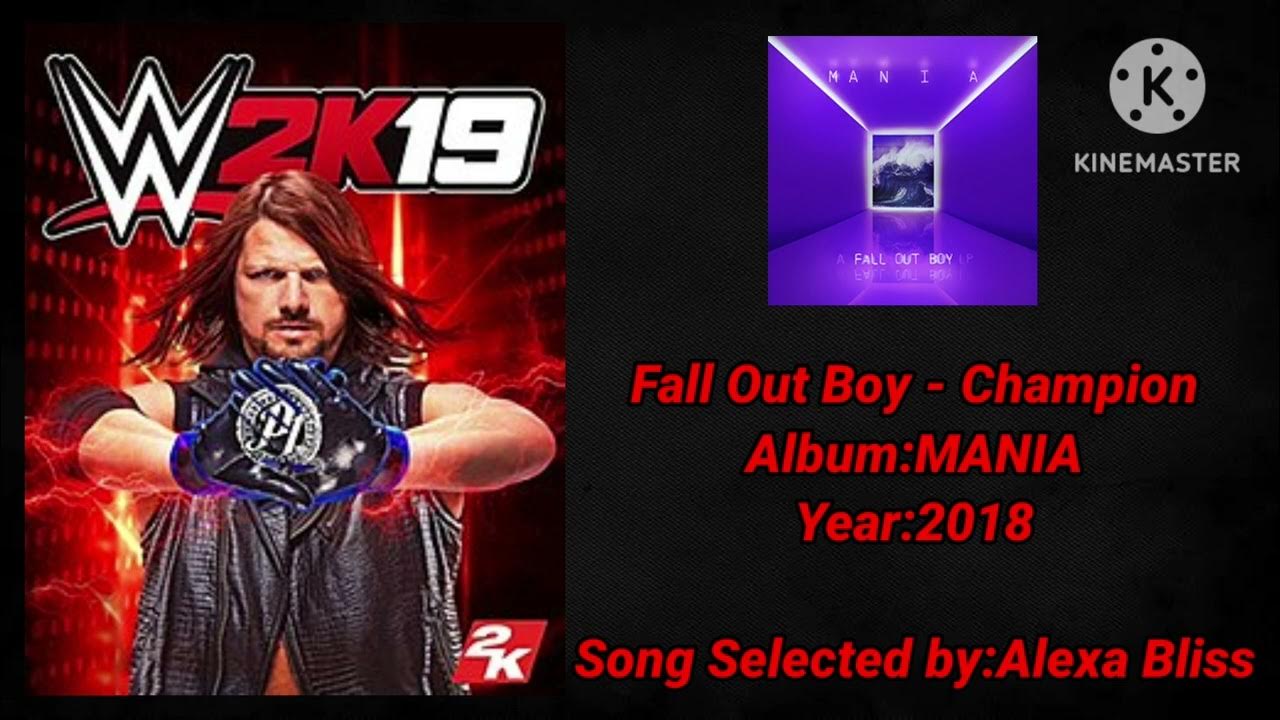 WWE 2K19 Soundtrack:Fall Out Boy - "Champion" - YouTube