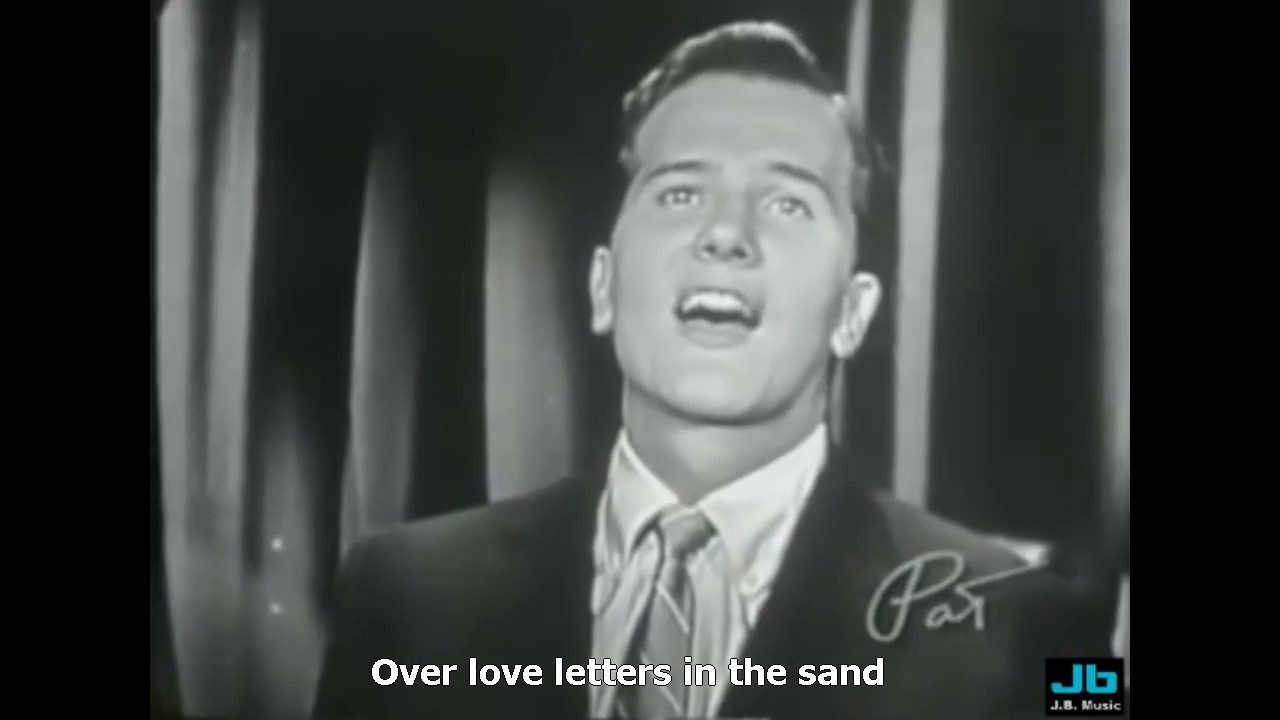 Love Letters In The Sand 1957 Pat Boone, Original Footage VDO w Lyrics ...