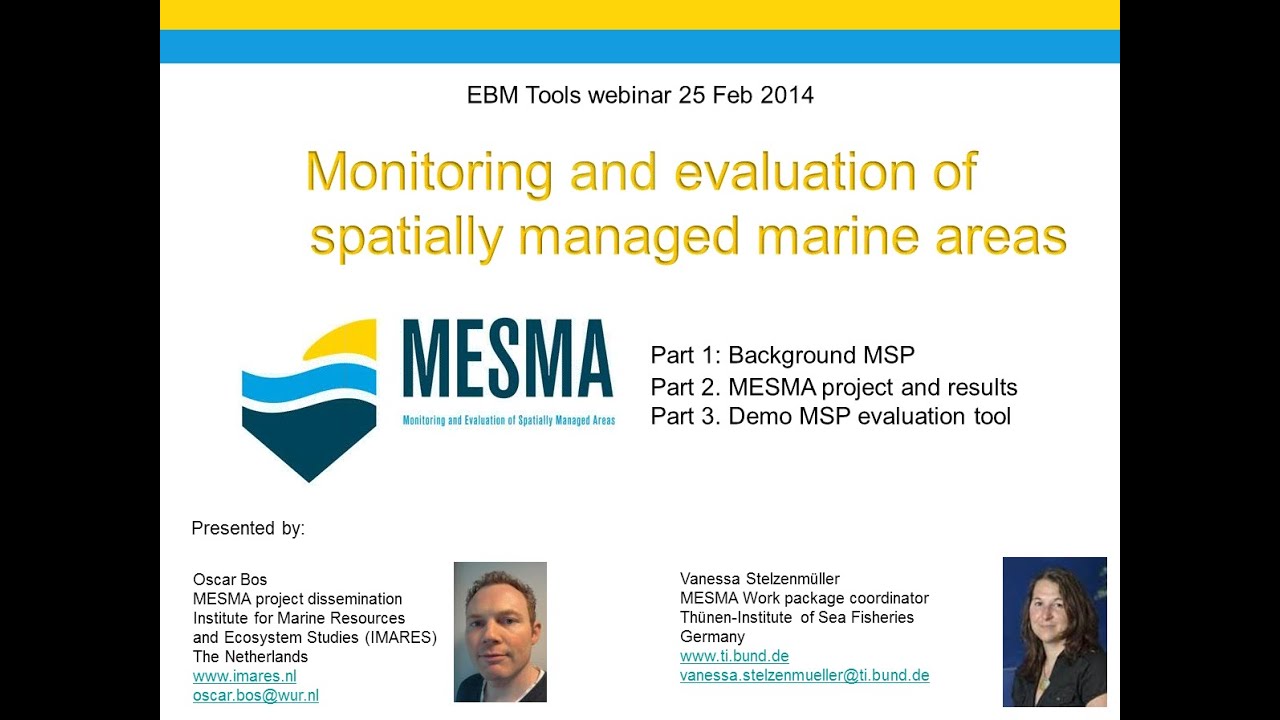 Monitoring and Evaluation of Spatially Managed Marine Areas (MESMA ...