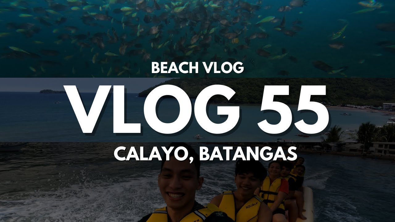 VLOG #55 FAMILY GOES TO CALAYO, BATANGAS! - YouTube