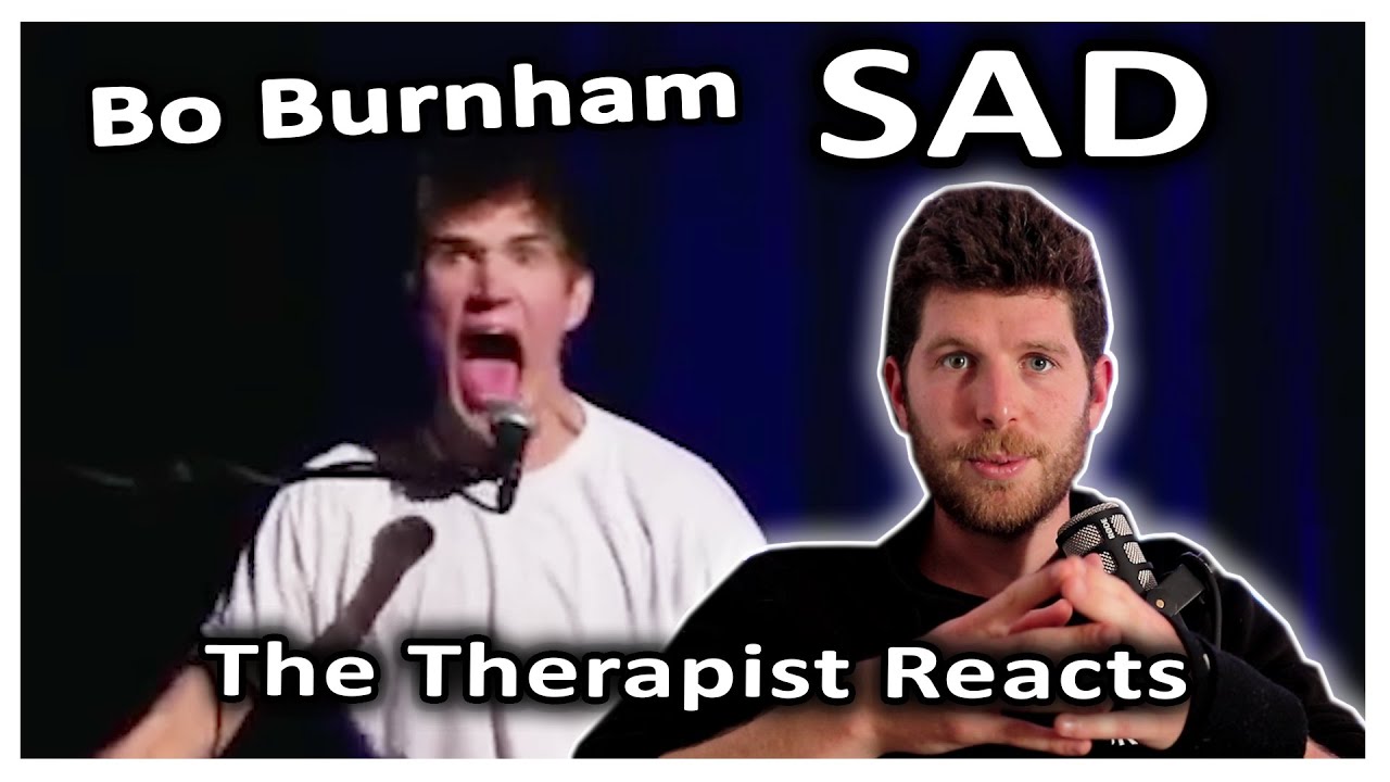 Sad - Bo Burnham REACTION - YouTube