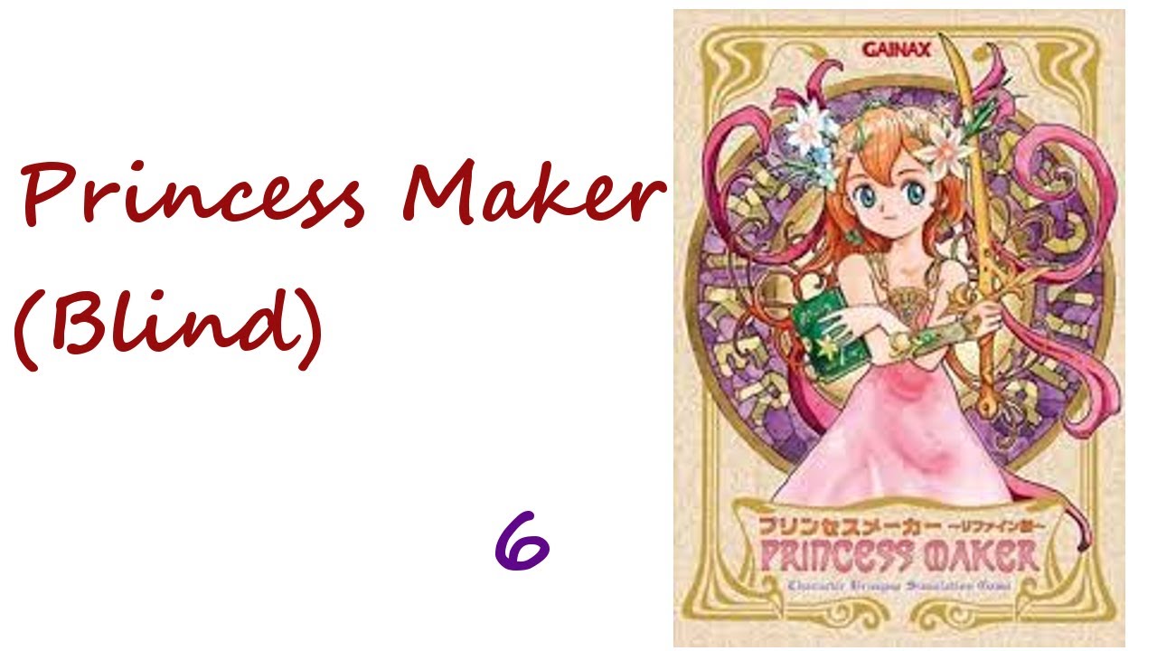 Princess Maker (Blind) || 6 - The End - YouTube
