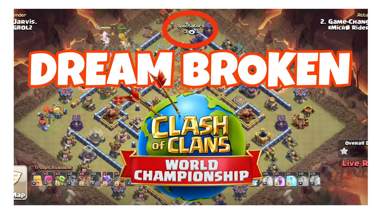 world Championship coc top128 dream broken april ssn - YouTube