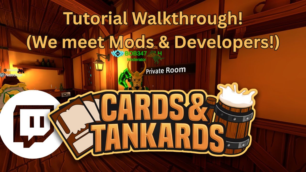 Cards & Tankards - Tutorial Walkthrough! (Extremely Welcoming Community ...