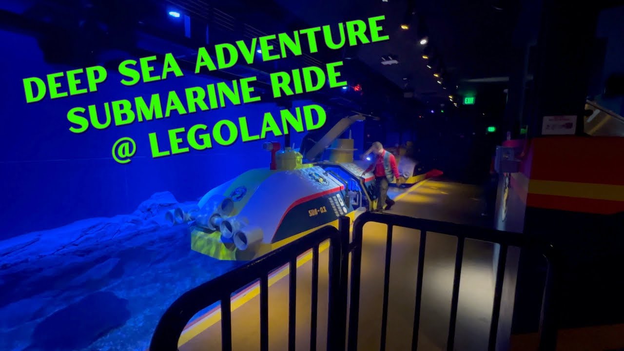 DEEP SEA ADVENTURE SUBMARINE RIDE @ LEGOLAND, CALIFORNIA 2023 - YouTube