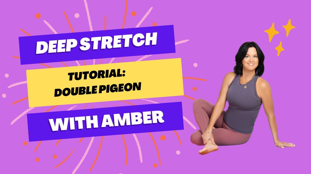 Deep Stretch Tutorial for Double Pigeon yoga pose for beginners from ...