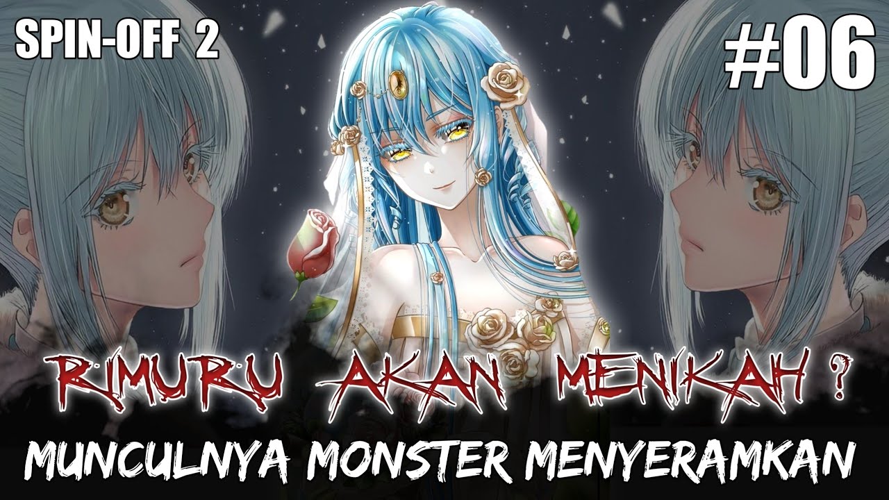 Rimuru Akan Menikah ? Dan Munculnya Monster di Tes Keberanian - Tensura ...