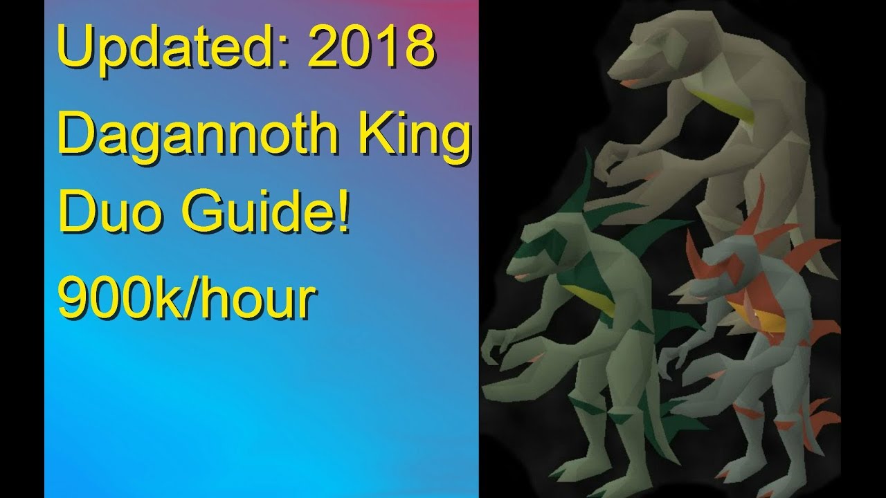 UPDATED: 2018 MID LEVEL DAGANNOTH KING DUO GUIDE - YouTube