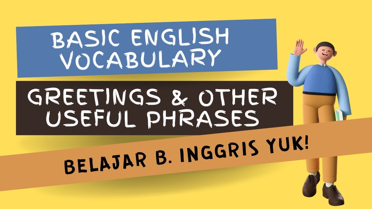 Greetings & Other Useful Phrases | Basic English Vocabulary Lesson 2 ...
