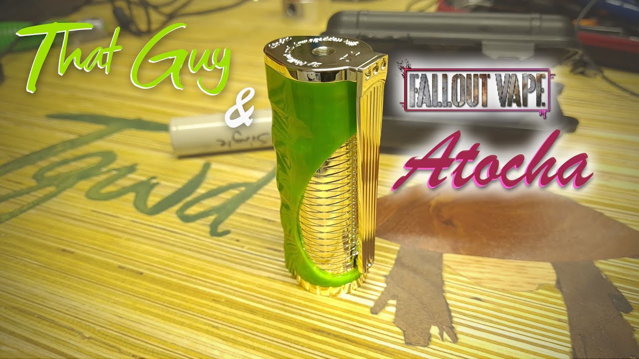 That Guy & the Fallout x Armageddon mfg Atocha Mod - YouTube