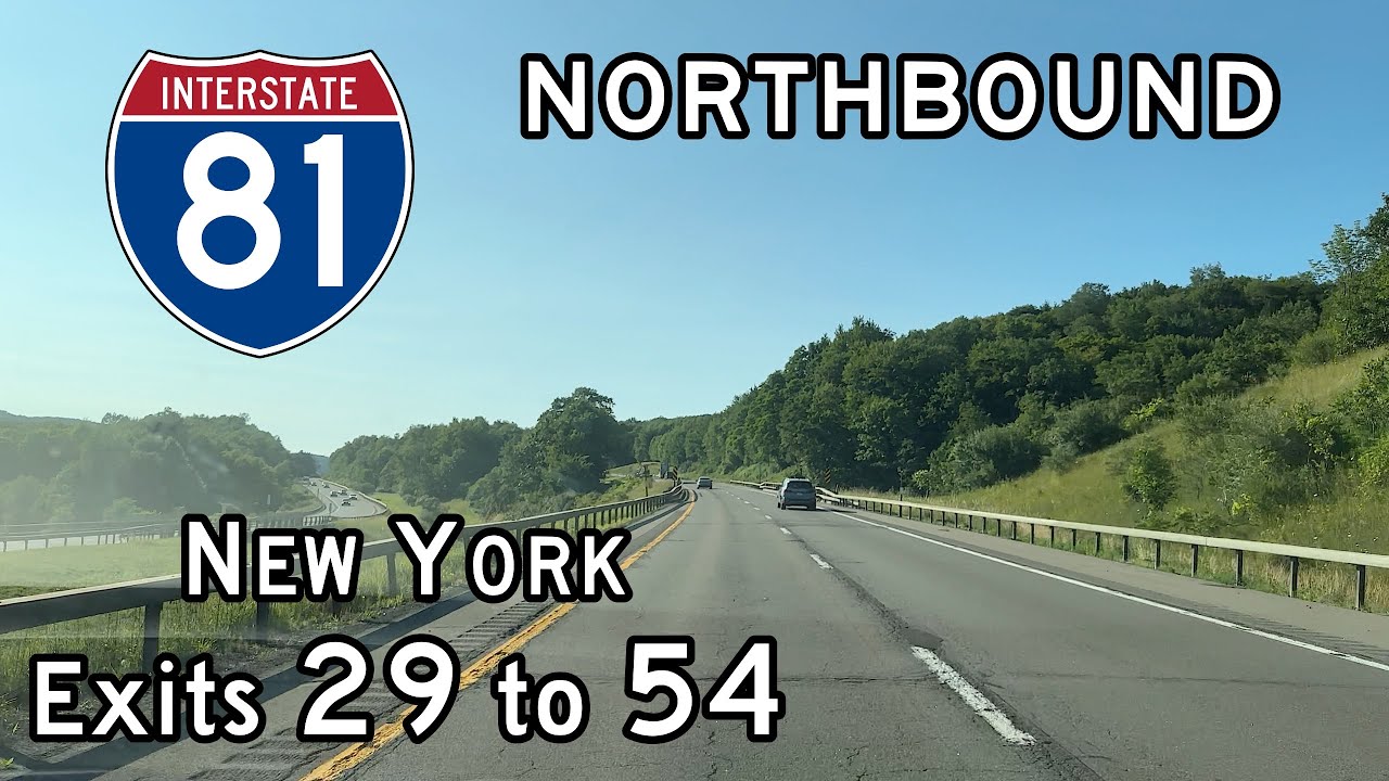 Interstate 81 New York (Exits 29 to 54) Northbound - YouTube