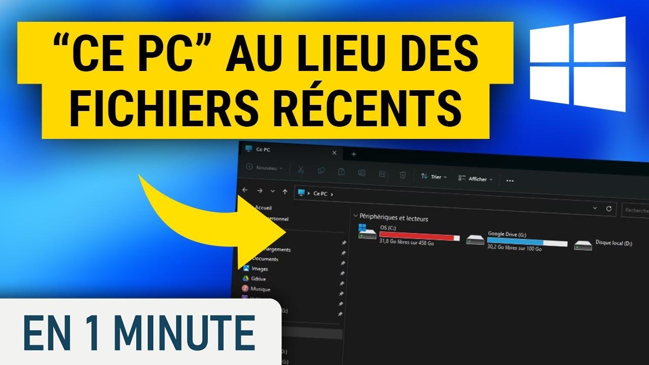 Explorateur de fichiers ouvert sur Ce PC au lieu de l'accès rapide ...