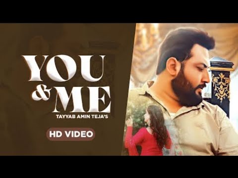 You _ Me _ Tayyab Amin Teja _ New Punjabi Song 2022 (Lyrical Video ...