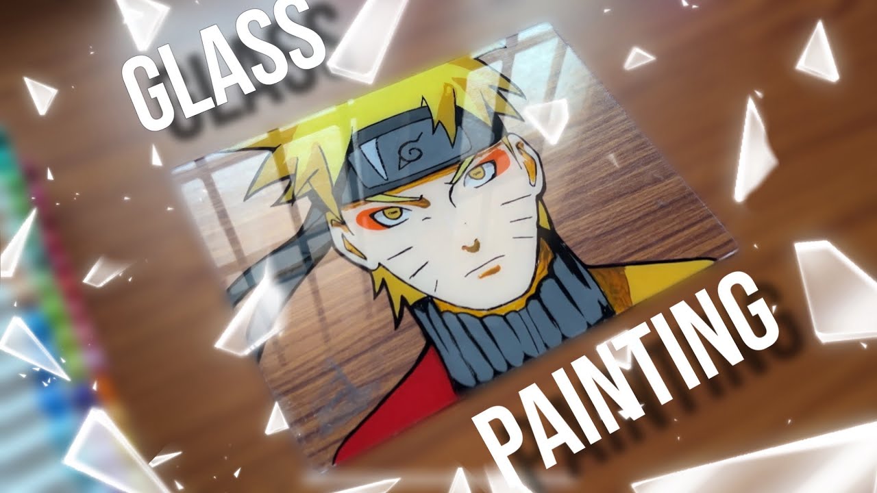 Naruto Glass Painting || Anime painting || #naruto #glasspainting # ...