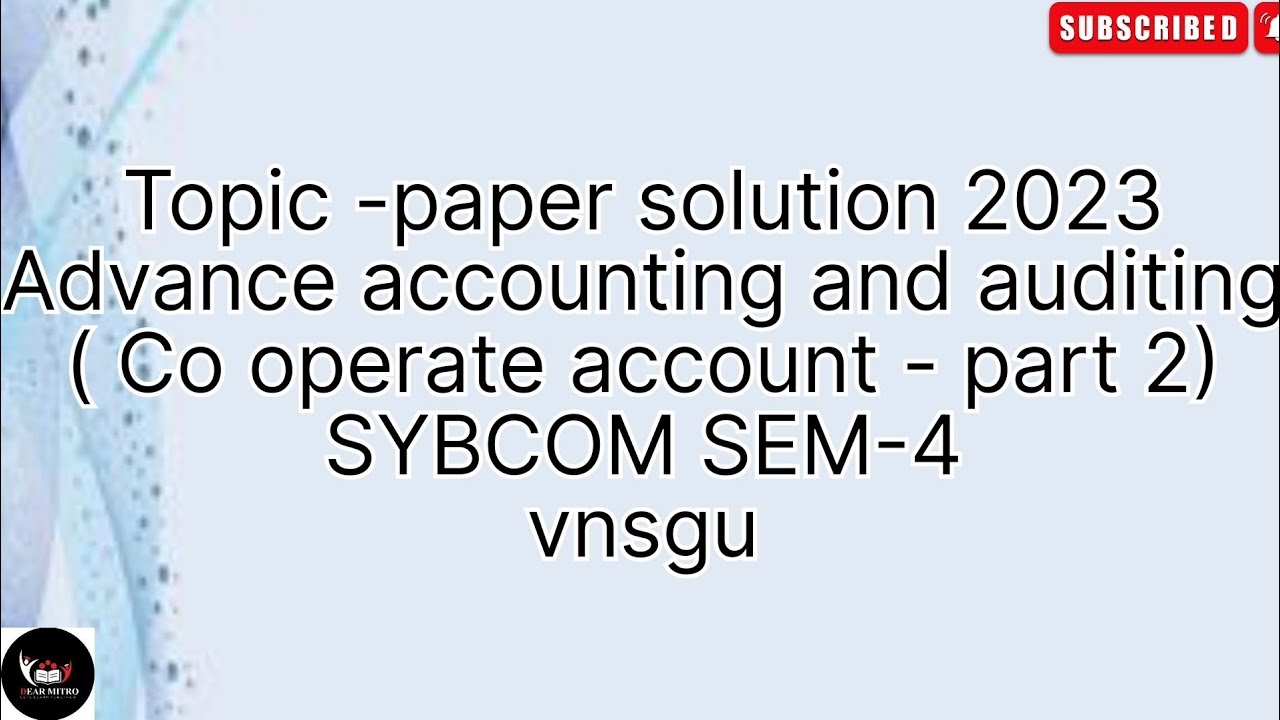 @dearmitroo , ADVANCE ACCOUNTING AND AUDITING PAPER SOLUTION -2023 ...