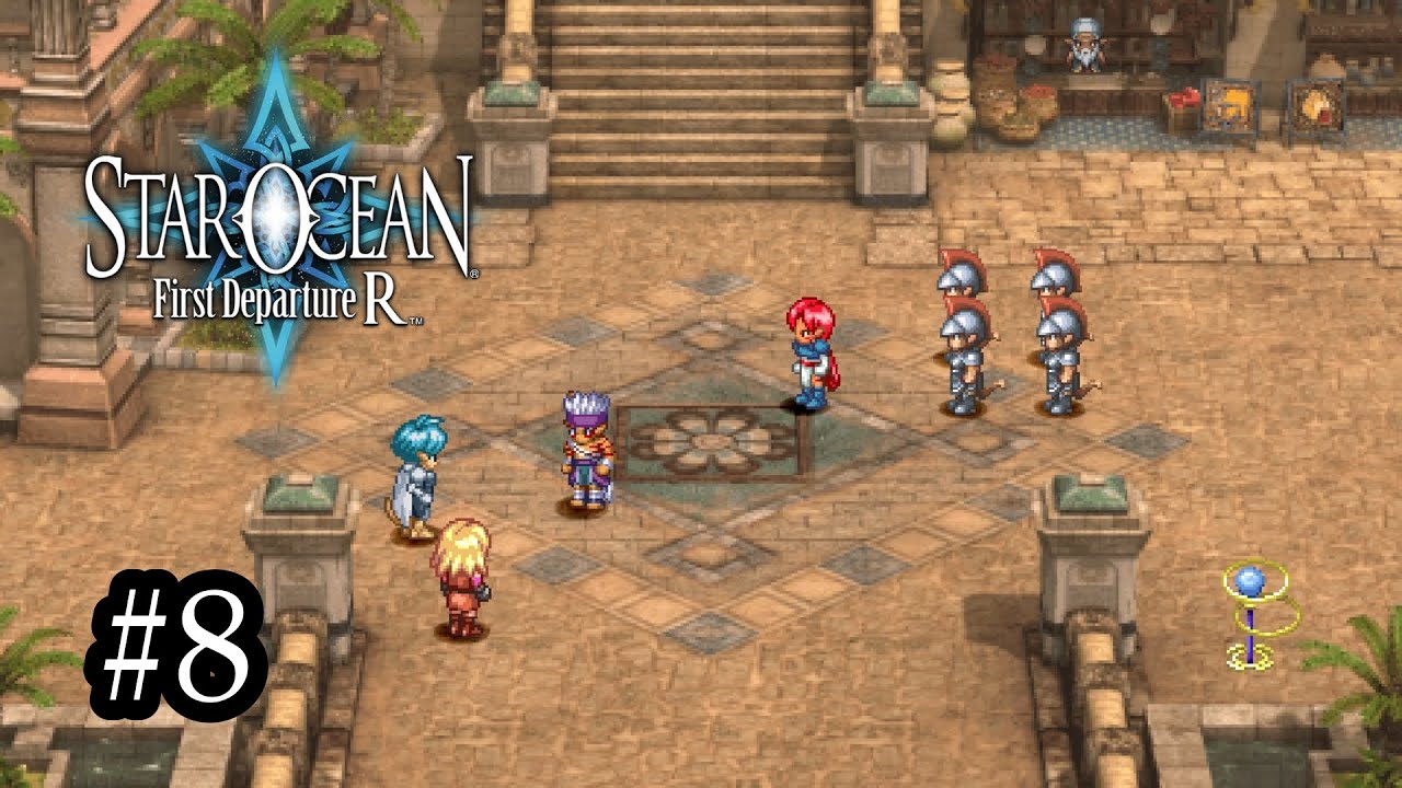 Star Ocean: First Departure R | #8 | Blind Let's Play - Tatroi, meeting ...