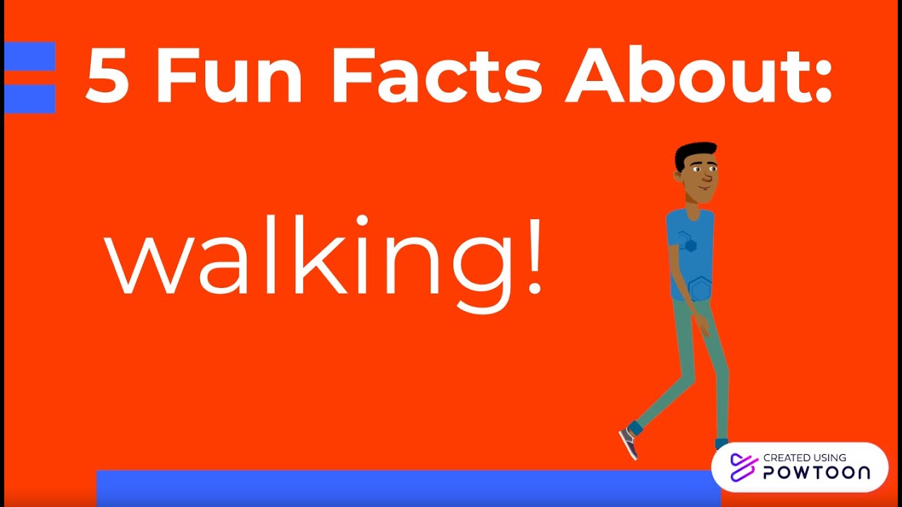 Powtoon Student Project: 5 Fun Facts About Walking - YouTube