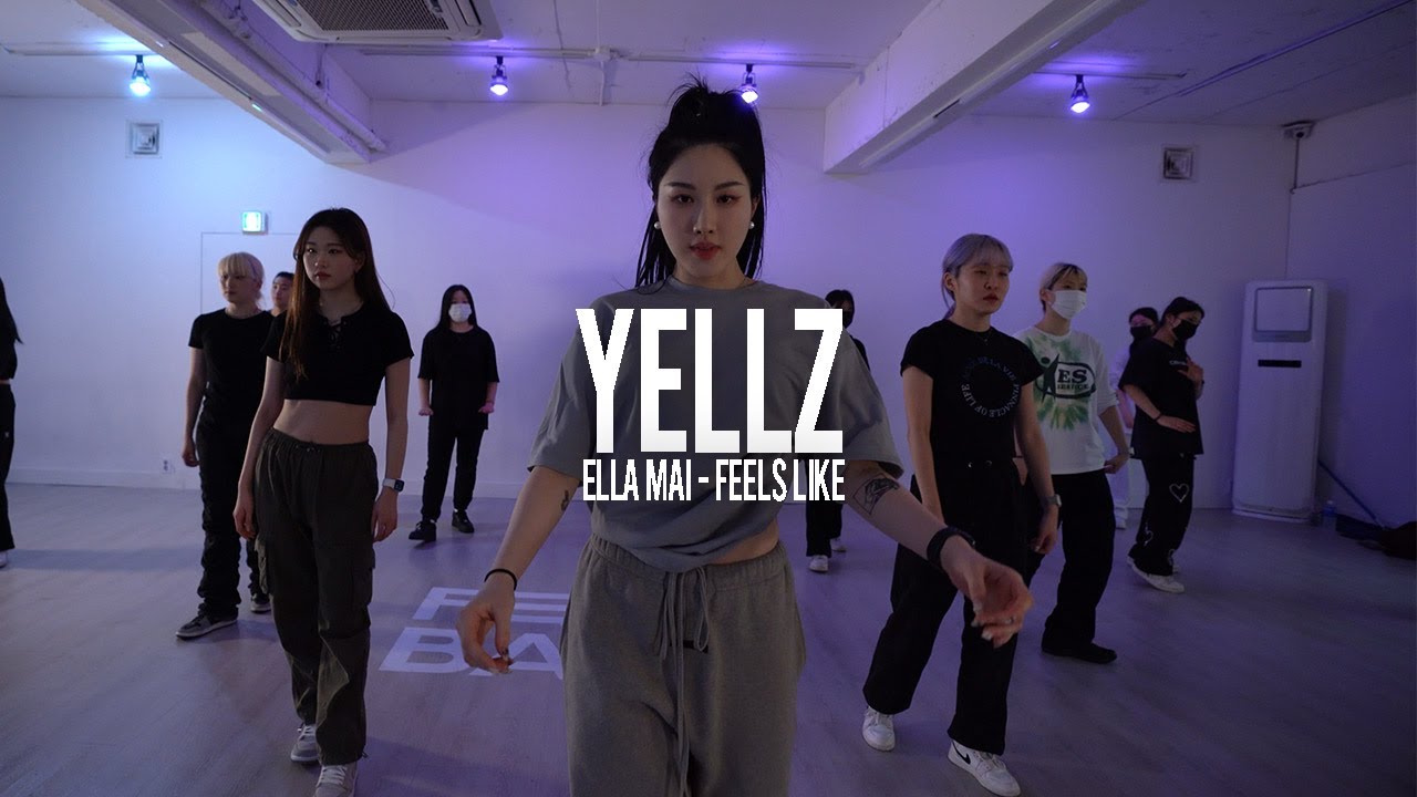 ELLA MAI - FEELS LIKE | YELLZ Choreography - YouTube