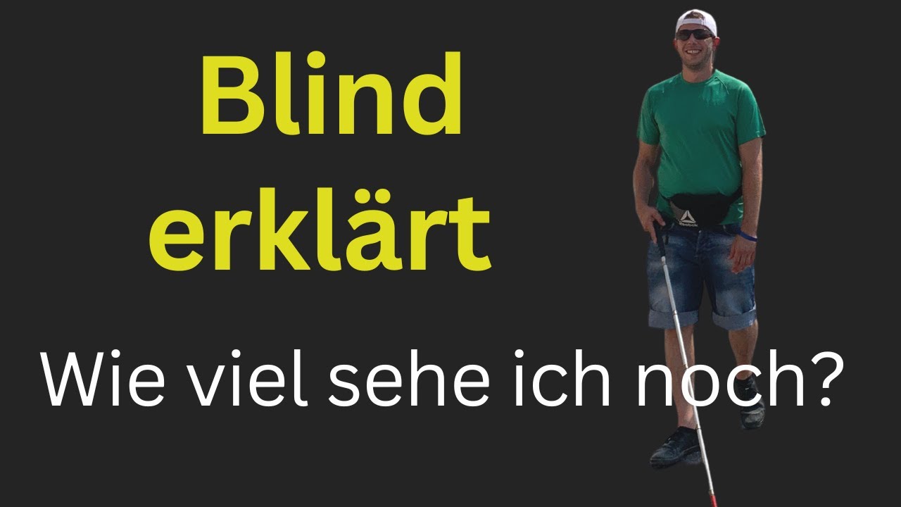 Fast komplett blind - Wie viel sehe ich noch? - YouTube