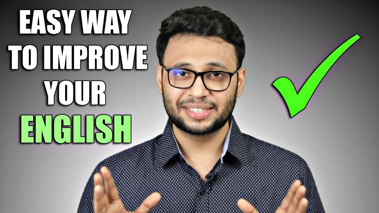 BEST WAY TO IMPROVE YOUR ENGLISH YouTube best-way-to-improve-your-english-youtube