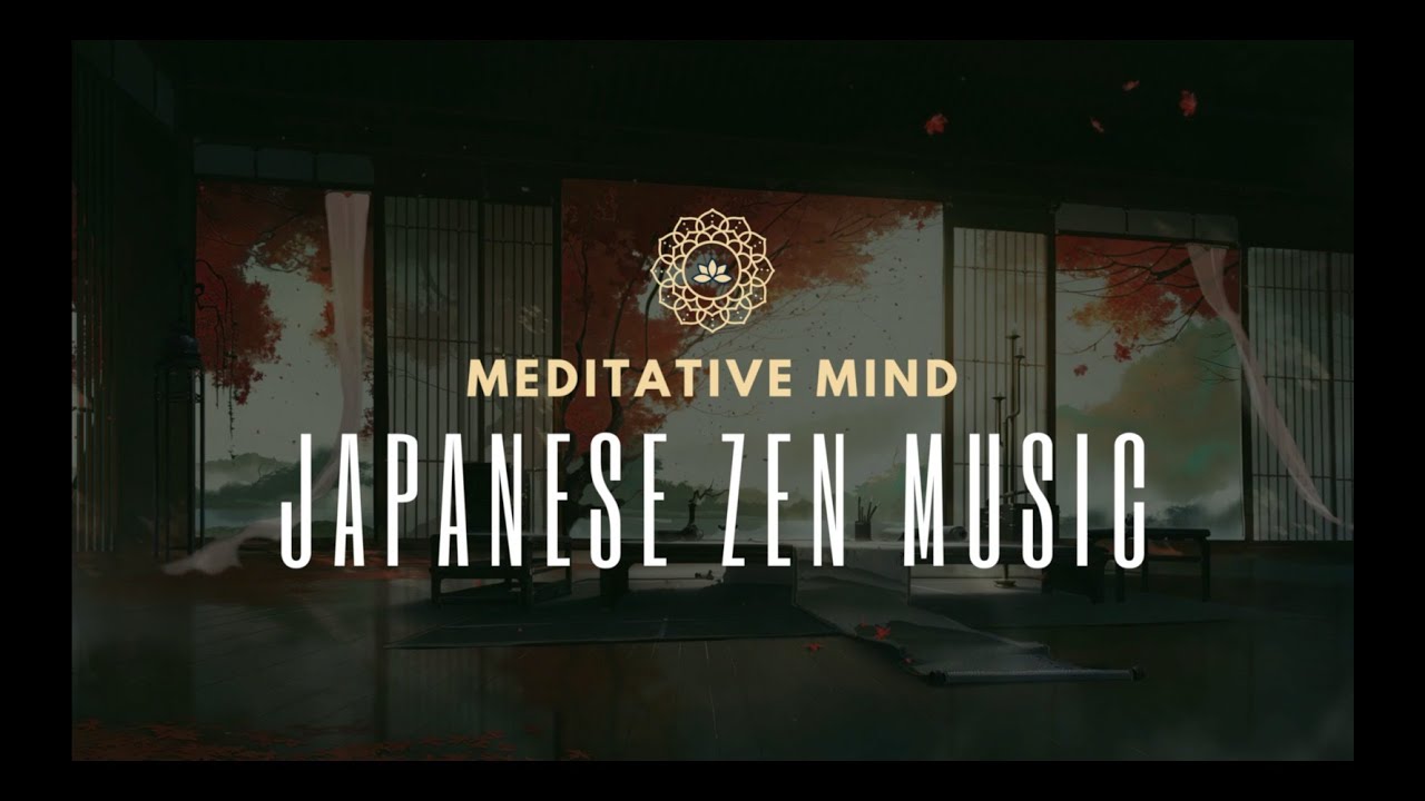 Relaxing Japanese Zen Music | Ambient and Floating Music For Healing ...