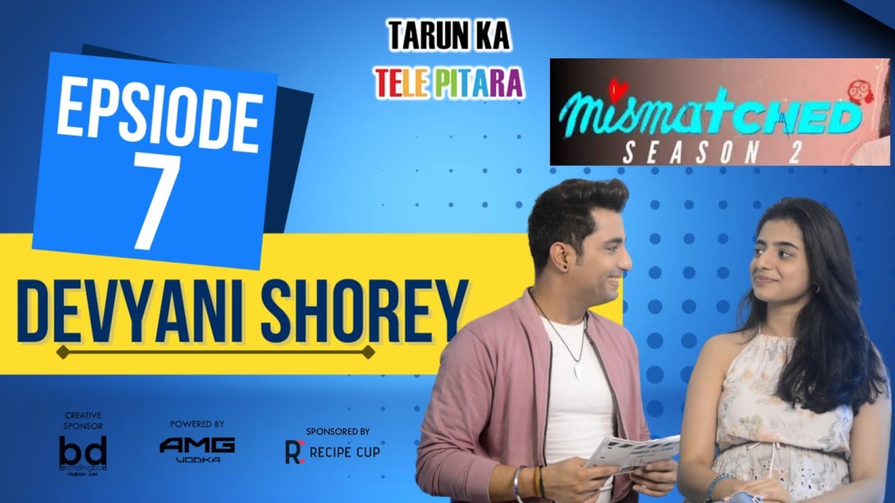 MISMATCHED SEASON 2 | Devyani shorey | ROHIT SARAF | MOSTLY SANE | @NetflixIndiaOfficial | TARUN ...