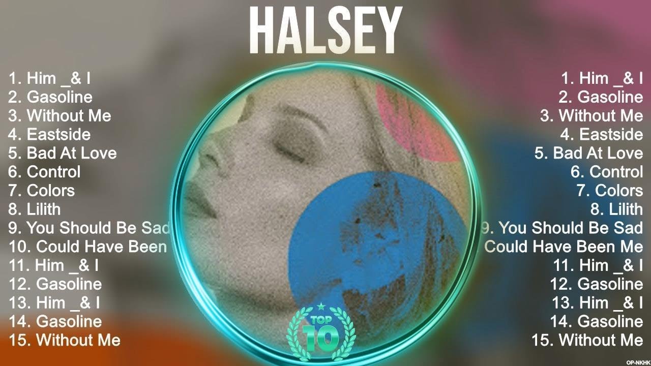Halsey Greatest Hits ~ Top Songs 2023 ~ Top Hits New Songs - YouTube