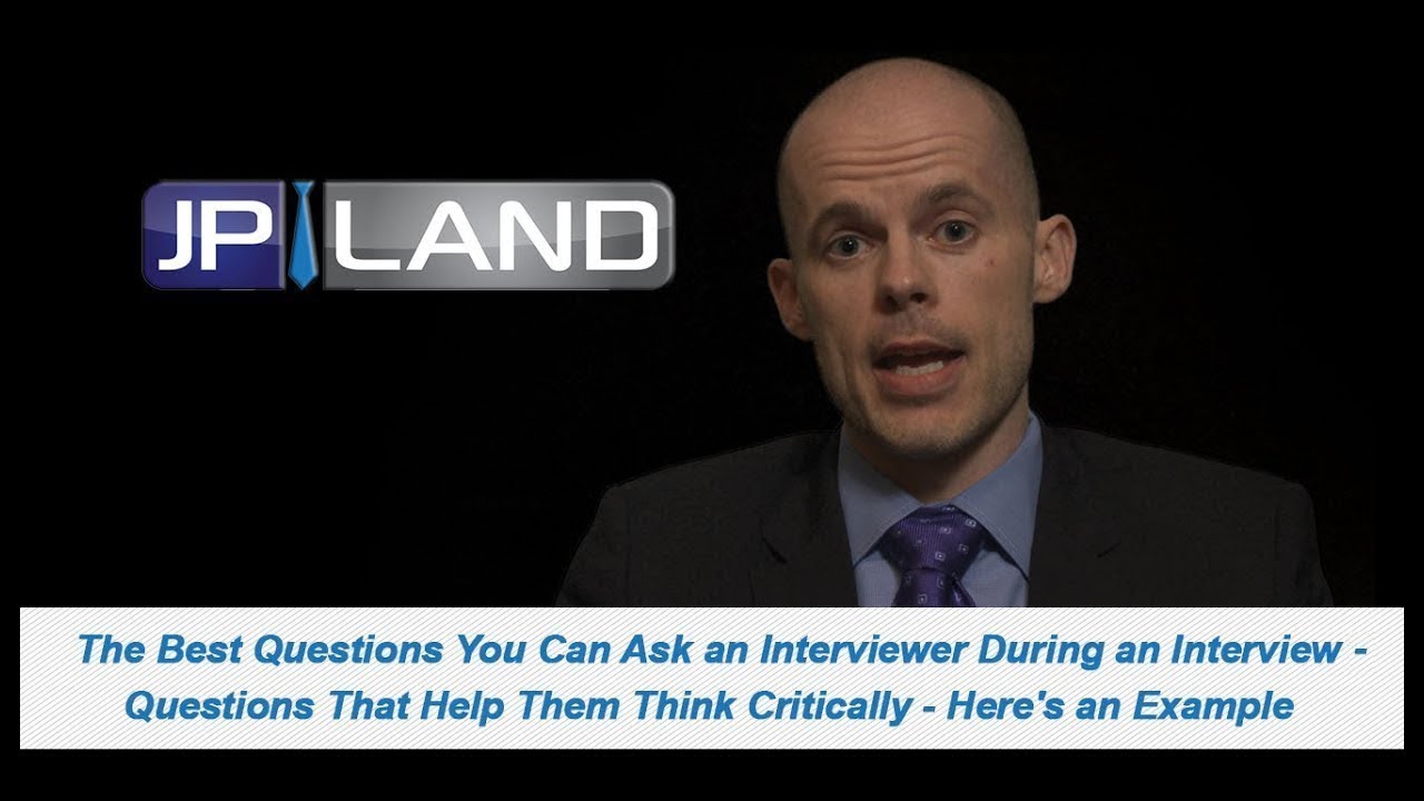 JPLand The Best Question To Ask A Hiring Manager In An Interview YouTube jpland-the-best-question-to-ask-a-hiring-manager-in-an-interview-youtube