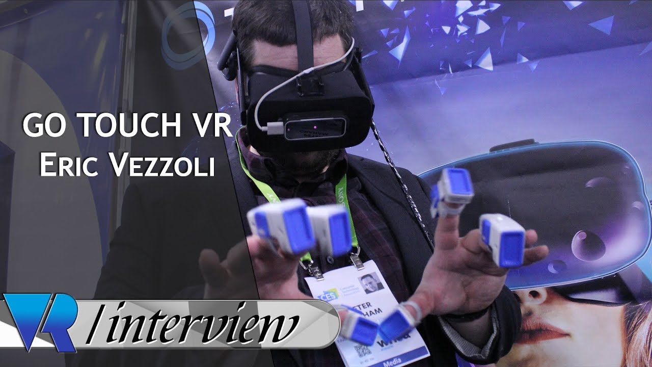 Go Touch VR Haptic Feedback Interview with Eric Vezzoli - YouTube