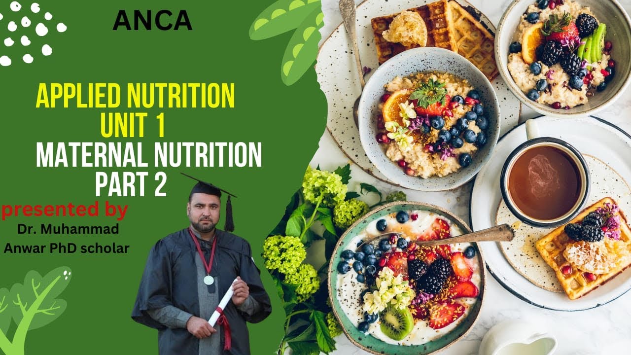 BSN KMU 2nd SEMESTER applied nutrition unit 1 maternal nutrition part 2 ...