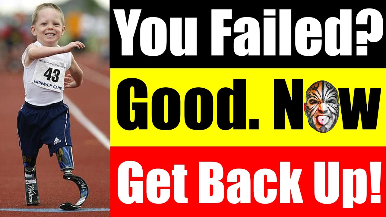 Video 4359 - So You Failed? Good. Now GET BACK UP! Simple Truths To ...