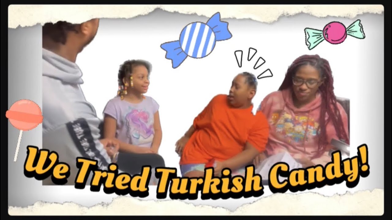 Trying Turkish Candy For The First Time - YouTube