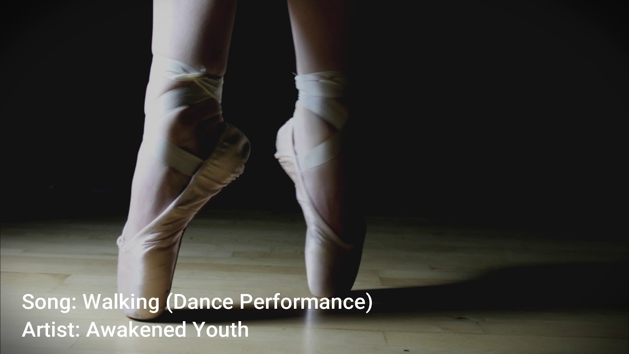 Walking (Dance Performance Soundtrack) - Awakened Youth - YouTube