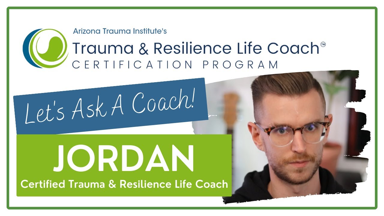 JORDAN | Trauma & Resilience Life Coach Certification Program - YouTube