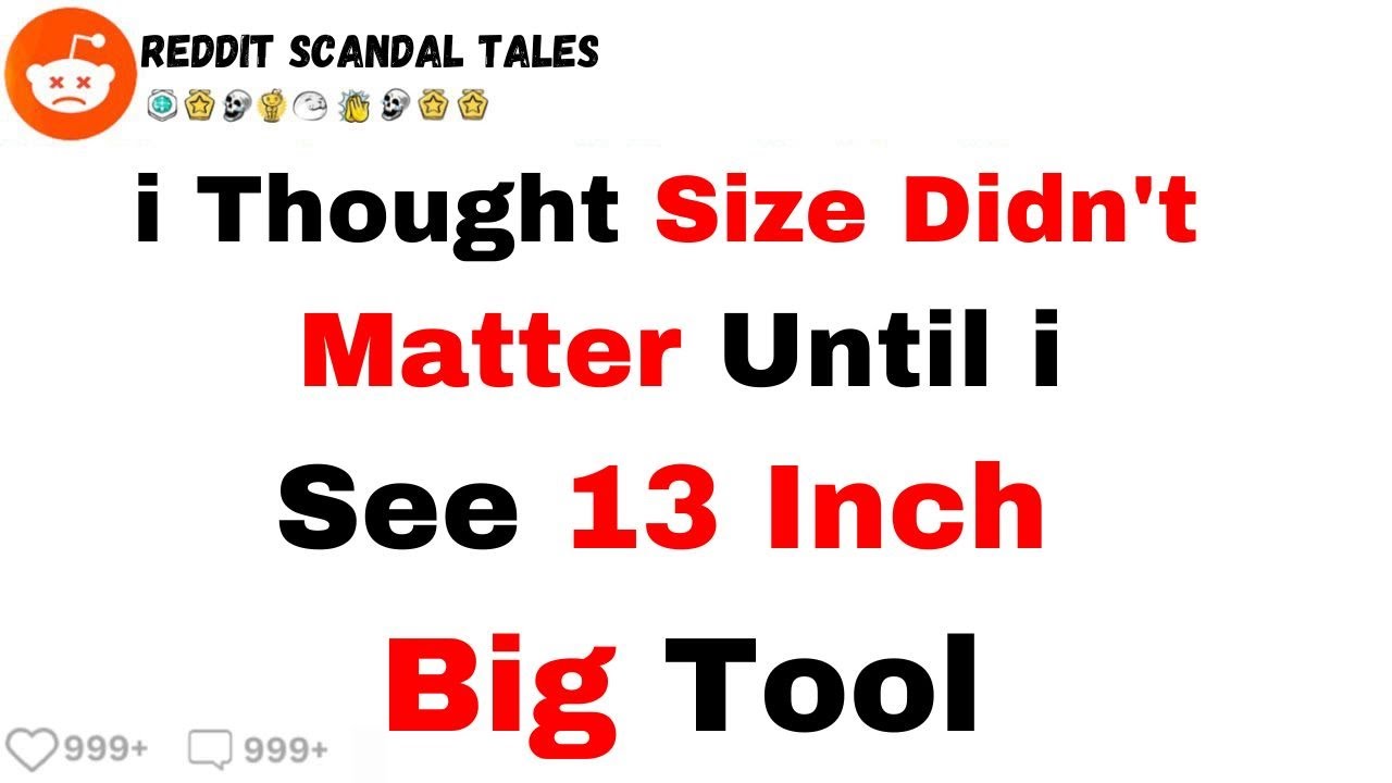 I Cheated Because I Was Curious for 13 Inches...' - Best Reddit Stories ...