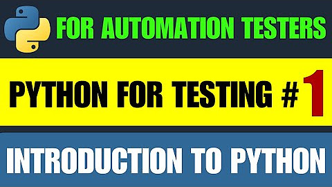 Python for Testers - Learn Python for Software Testing & Automation ...