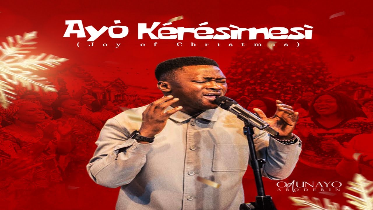 Ayò Kérésìmesì Joy of Christmas Odunayo Aboderin Official Video - YouTube