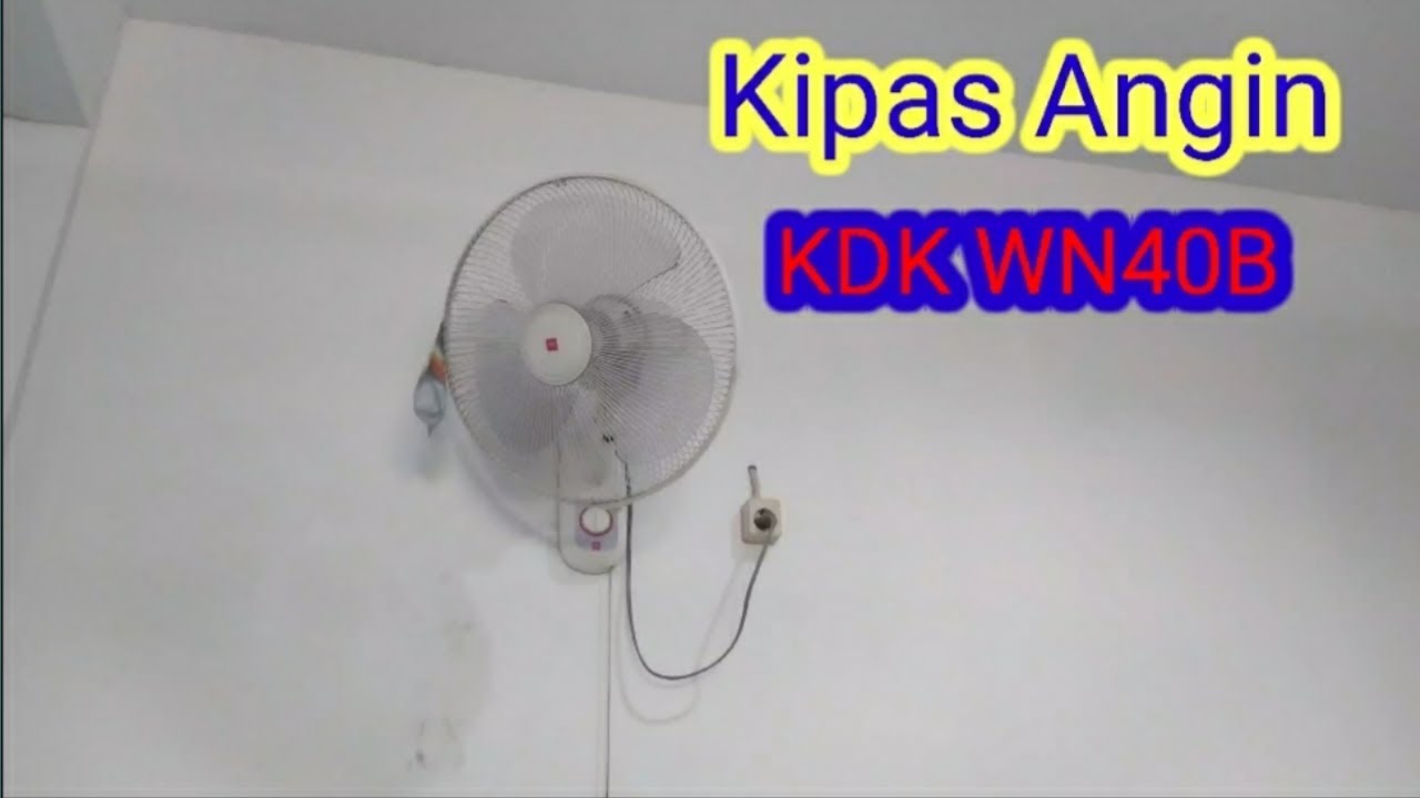 KIPAS ANGIN KDK WN40B - YouTube