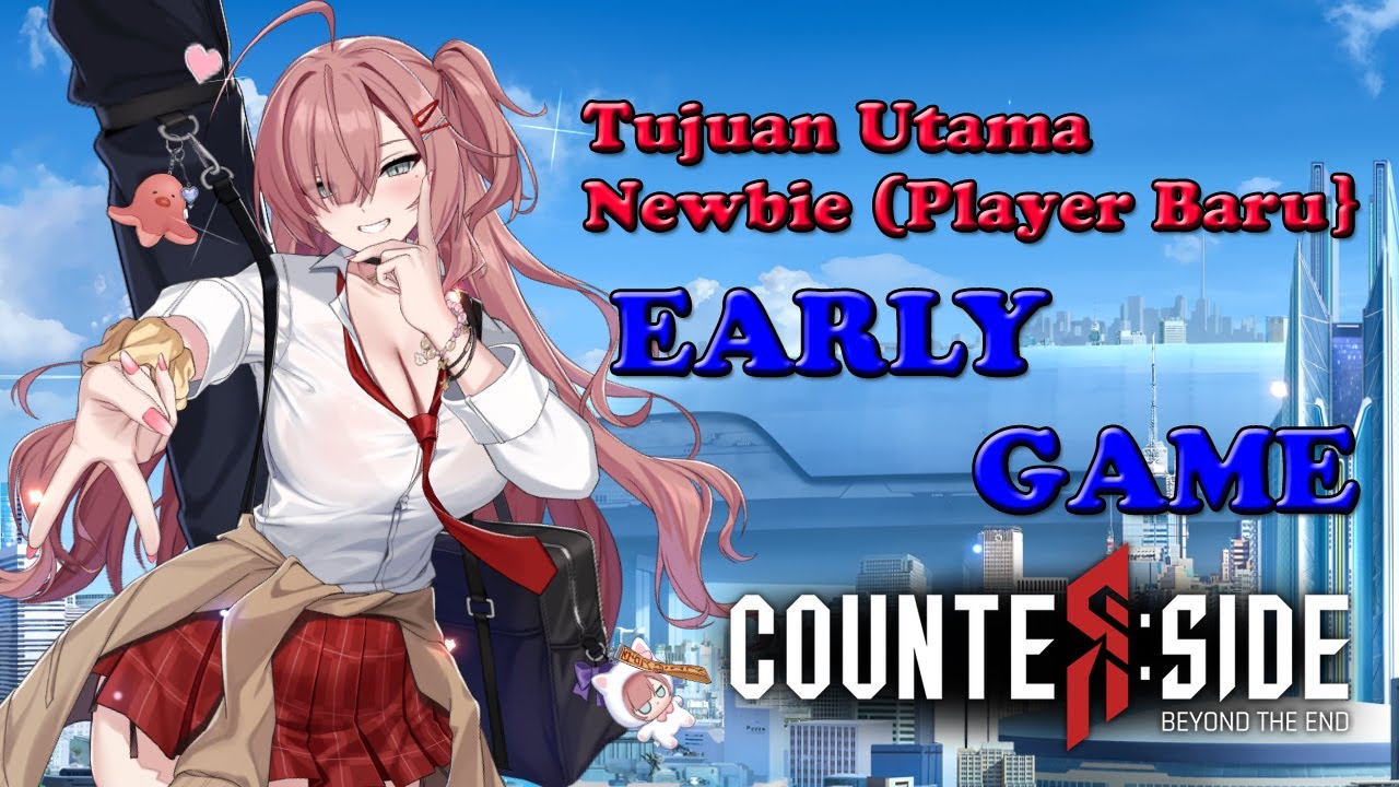 Newbie Goals Part #1 ( Early Game ) I Counter:Side Global - YouTube