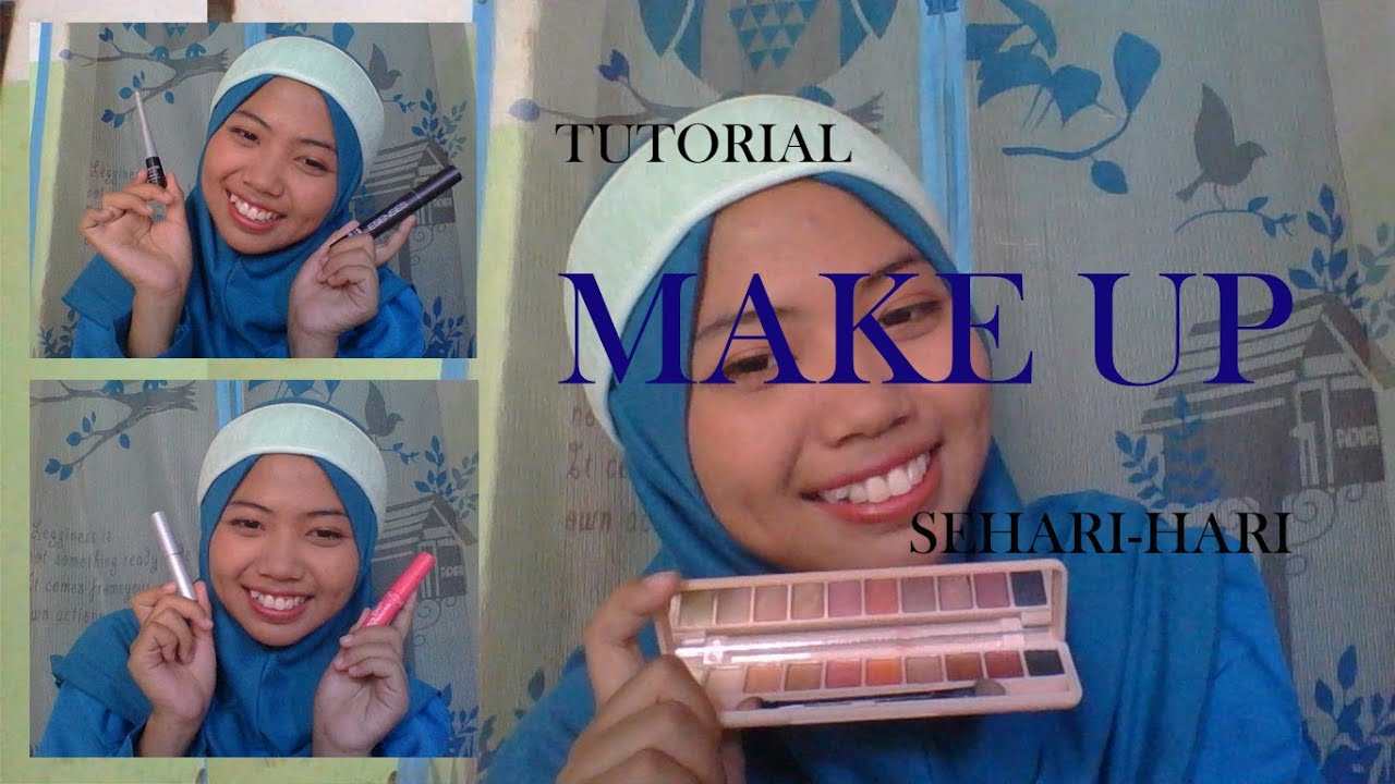 TUTORIAL MAKEUP SEHARI-HARI - YouTube