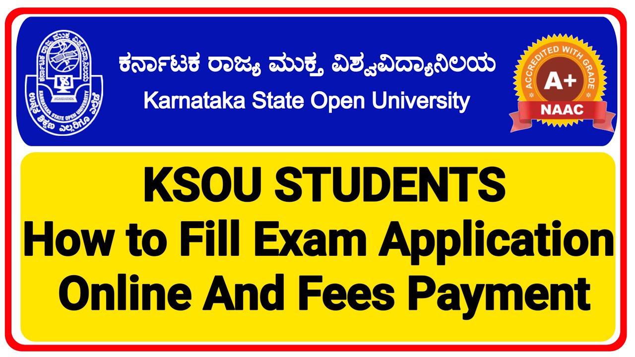 KSOU STUDENTS HOw To Fill Exam Application Online And Exam Fees Payment ...