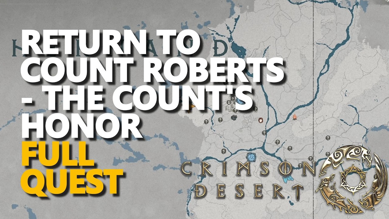 Return to Count Roberts - The Count's Honor FULL QUEST Crimson Desert ...