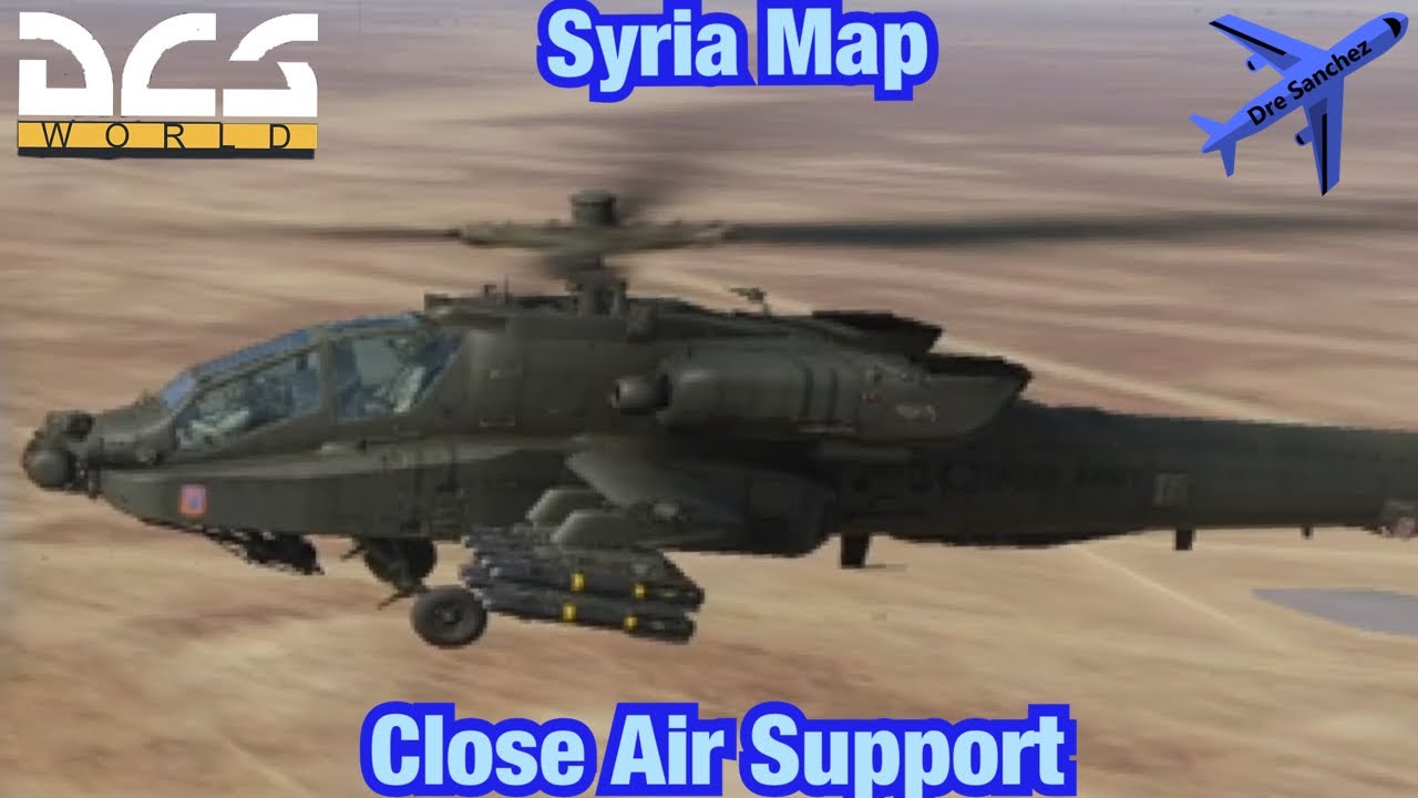 CAS: At Tanf FOB Support and Route Clearance / Apache AH-64D / Syria ...