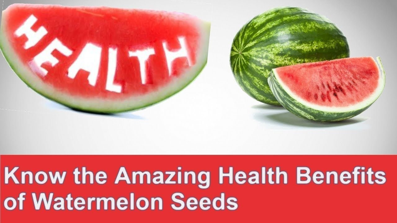 Benefits Of Watermelon Seeds For Your Body - YouTube