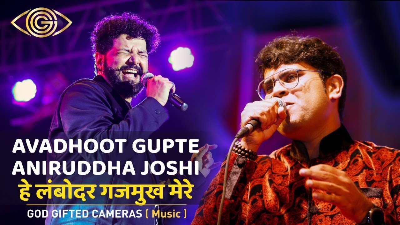 Avadhoot Gupte | Aniruddha Joshi | Rhythm & Words | God Gifted Cameras ...