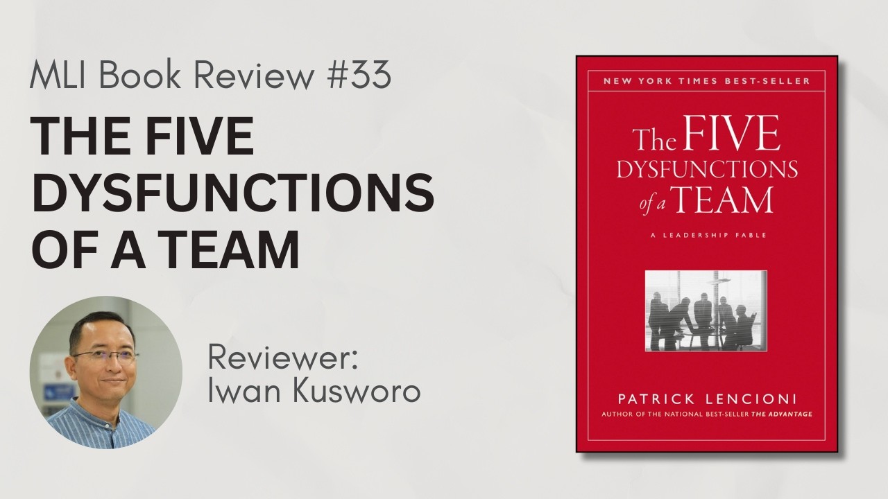 MLIBR #33 - The Five Dysfunctions of a Team (Patrick Lencioni) | Iwan ...