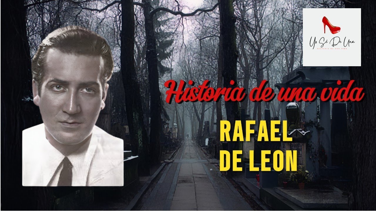 RAFAEL DE LEON - YouTube